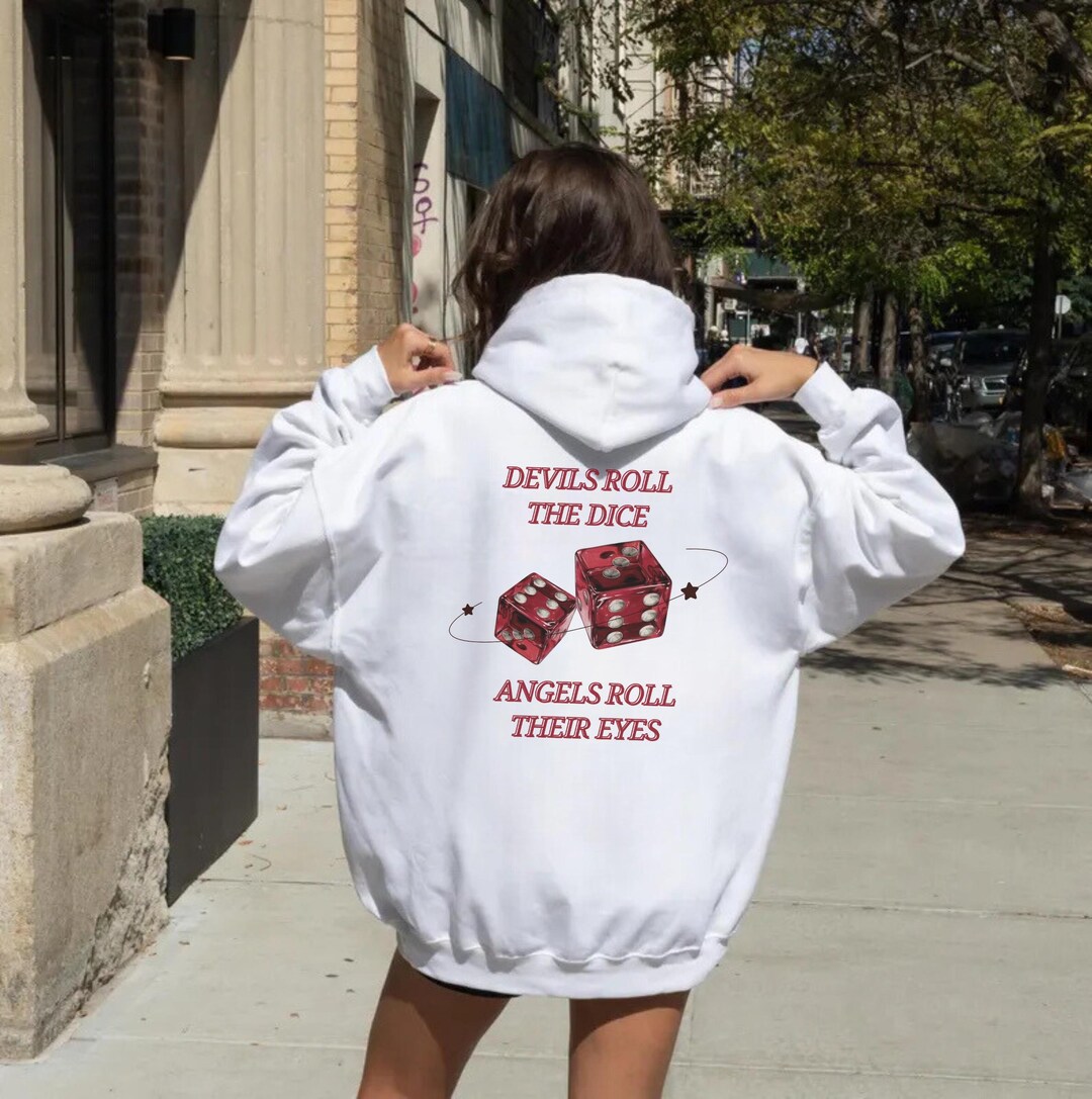 Devils Roll the Dice Angels Roll Their Eyes Hoodie, Y2k Hoodie, Red ...
