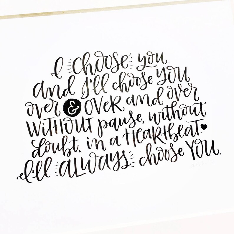 Printable Art Print / Handwritten Art / I Choose You - Etsy