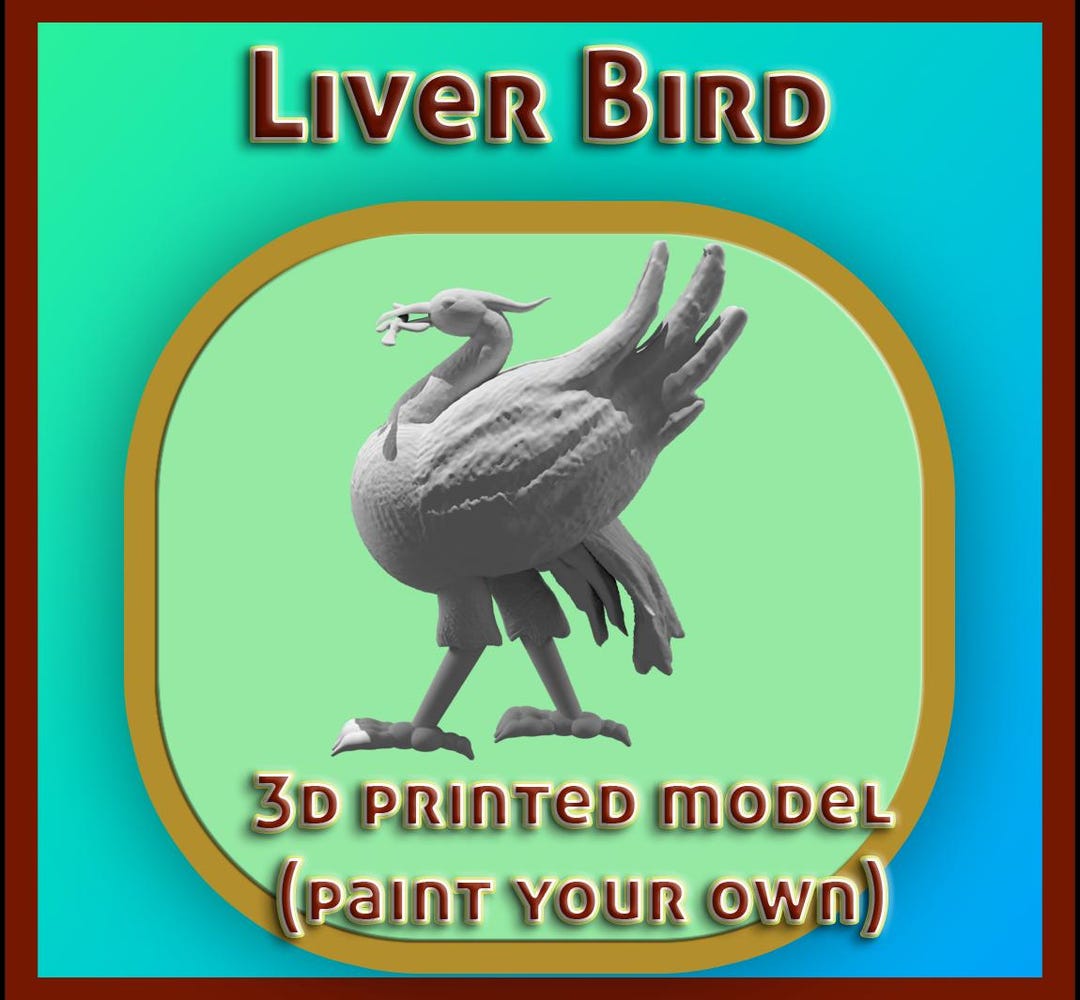 Liver Bird 3d Model 80mm (paint Your Own) Bundle up Your Favourites ...