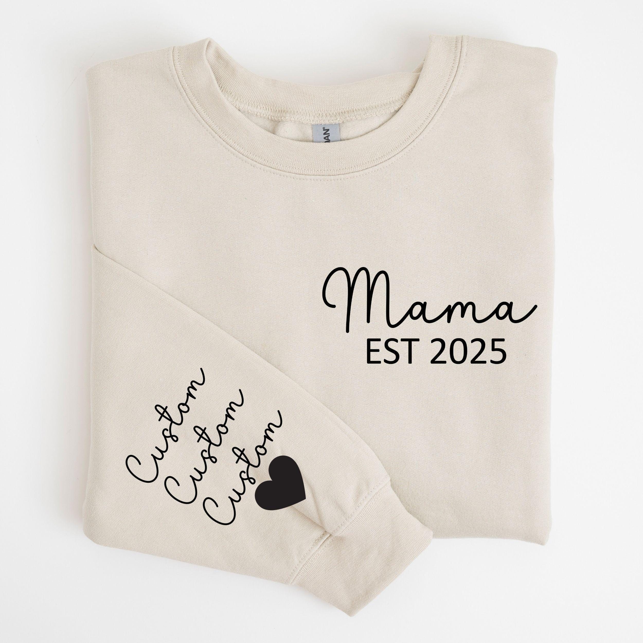 Custom Mama Est. Sweatshirt: Personalized Mom Gift - Etsy