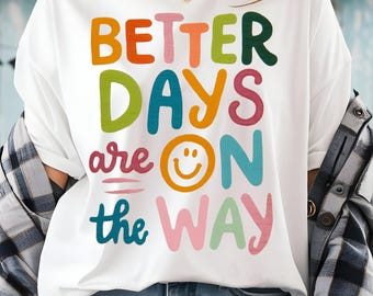 Better Days Boho PNG: Inspirational Affirmations (digital Download) - Etsy