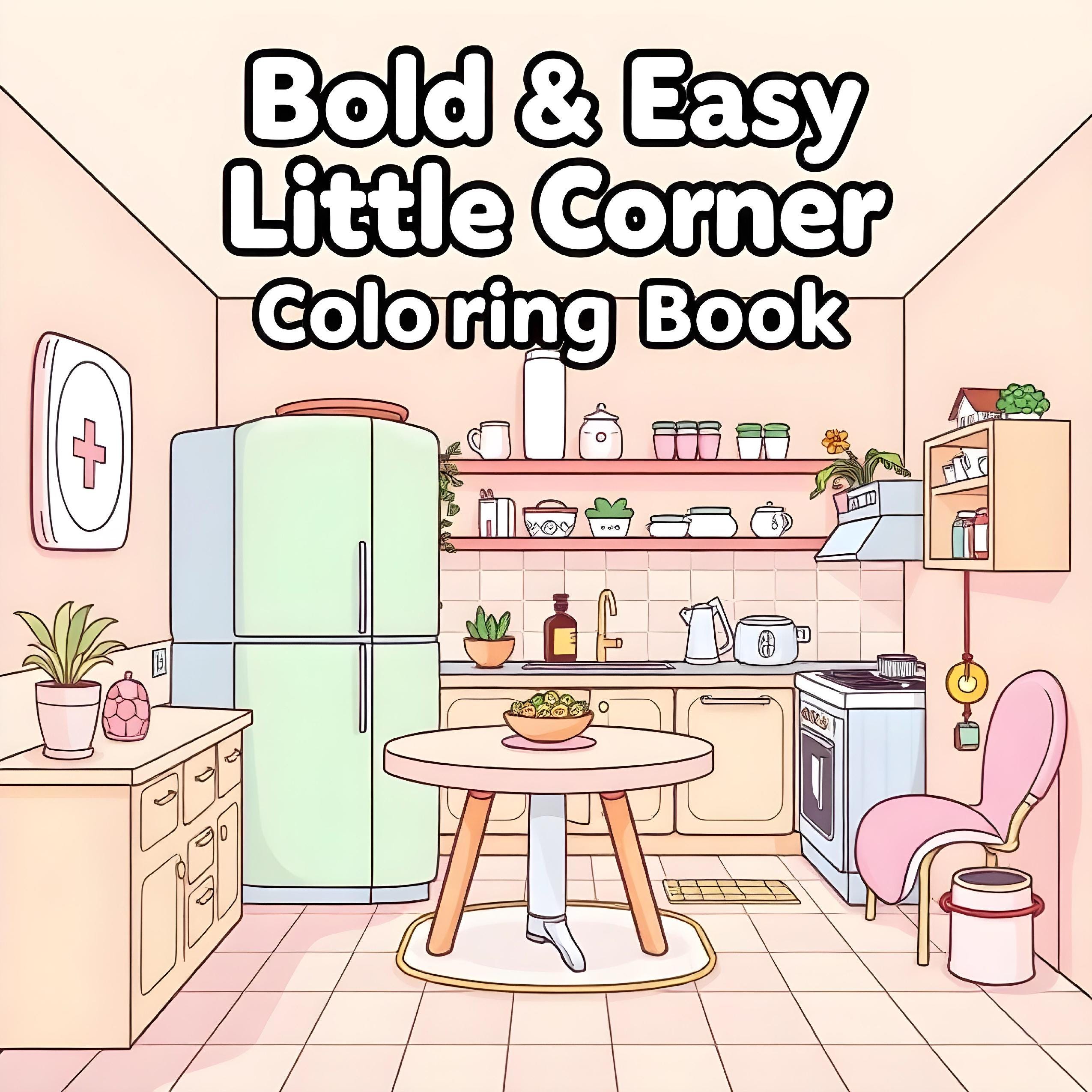 Bold & Easy Little Corner Coloring Book, Bold and Easy Housewares ...