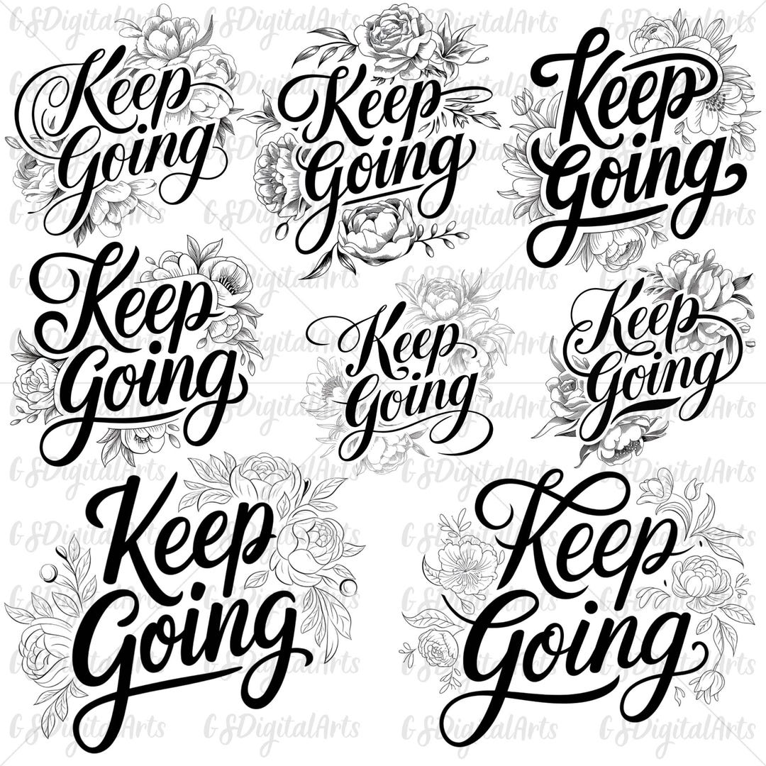 Keep Going PNG, Motivational Quote SVG, Floral Hand Lettering Clipart ...