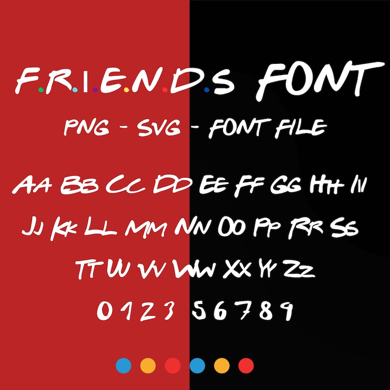 Friends Font, Friends Font for Cricut, Alphabet, Friends Font SVG PNG ...