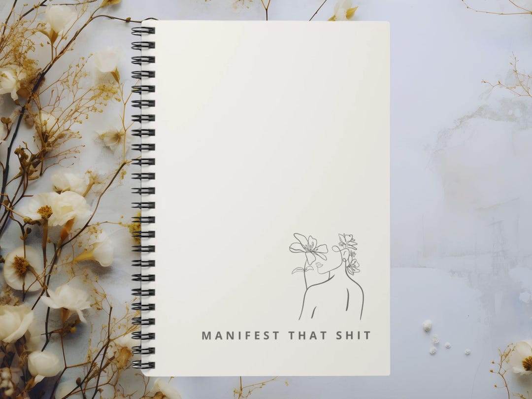Spiral Notebook: Manifest That Shit Quote and Pretty Women, Simple ...