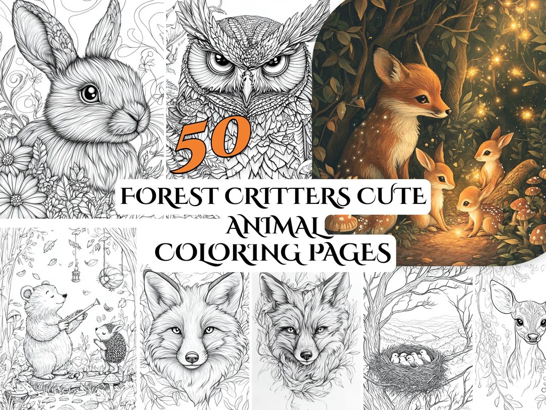 50 Forest Critters Coloring Pages – Cute Animal Illustrations, Adorable ...