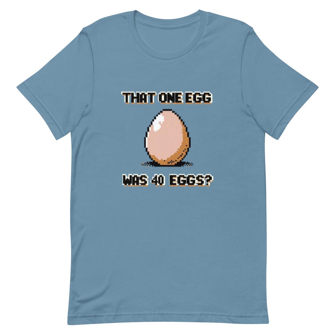 40 Eggs ITYSL T-shirt - Etsy