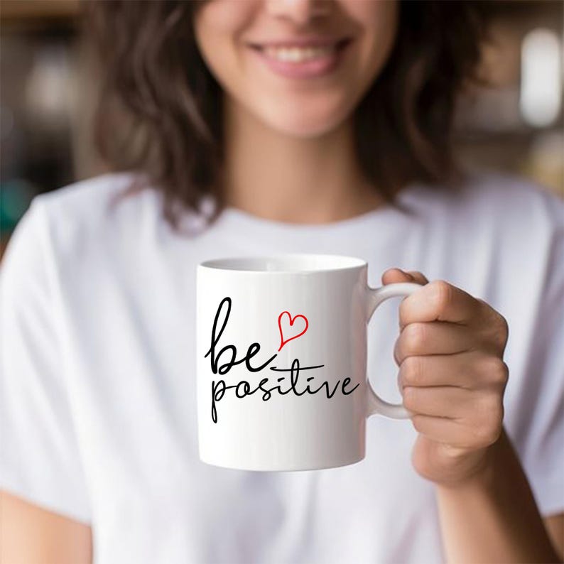 Be Positive Design Svg, Motivational Quote Png, Positive Quote Jpg ...