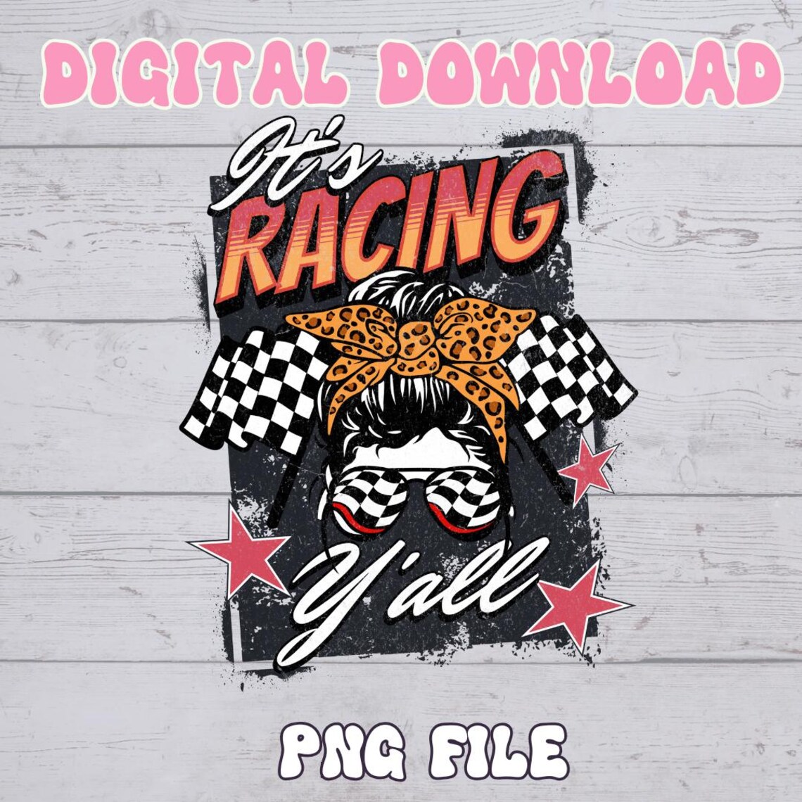 It’s Racing Day Y’all PNG – Race Mom Bun With Checkered Flags Digital ...