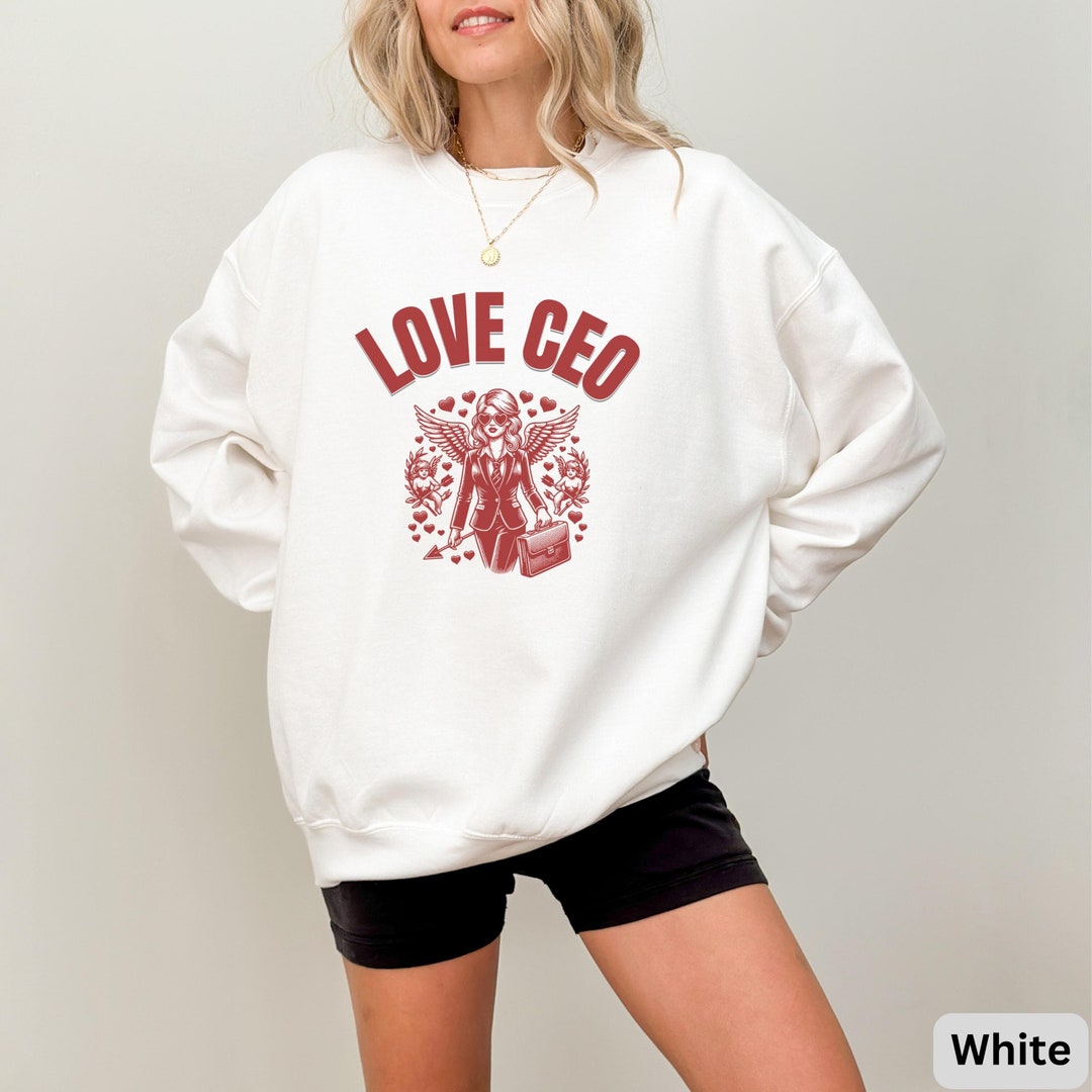 Love CEO Valentine Sweater, Girl Boss Valentine Shirt, Entrepreneur ...