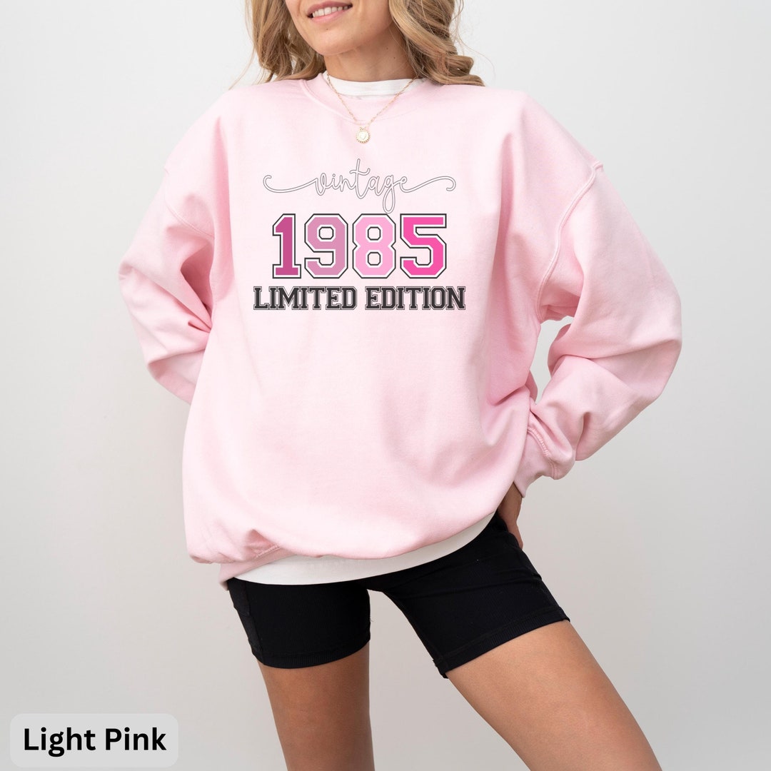 Pink 1985 Limited Edition Birthday Sweatshirt, 40th Birthday Women 40th ...