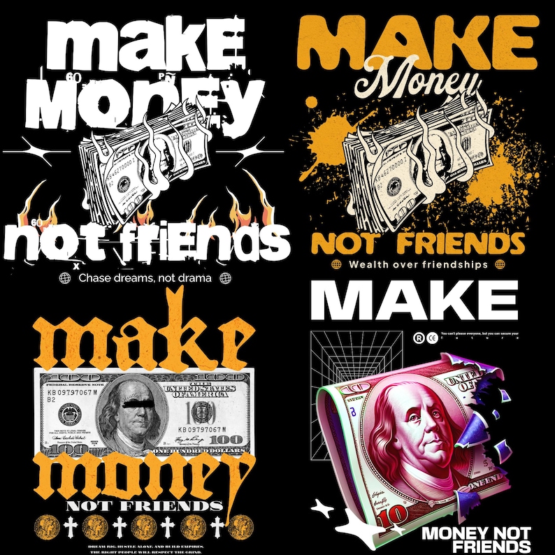 Make Money Not Friends PNG Bundle, Streetwear Quote Designs - Etsy
