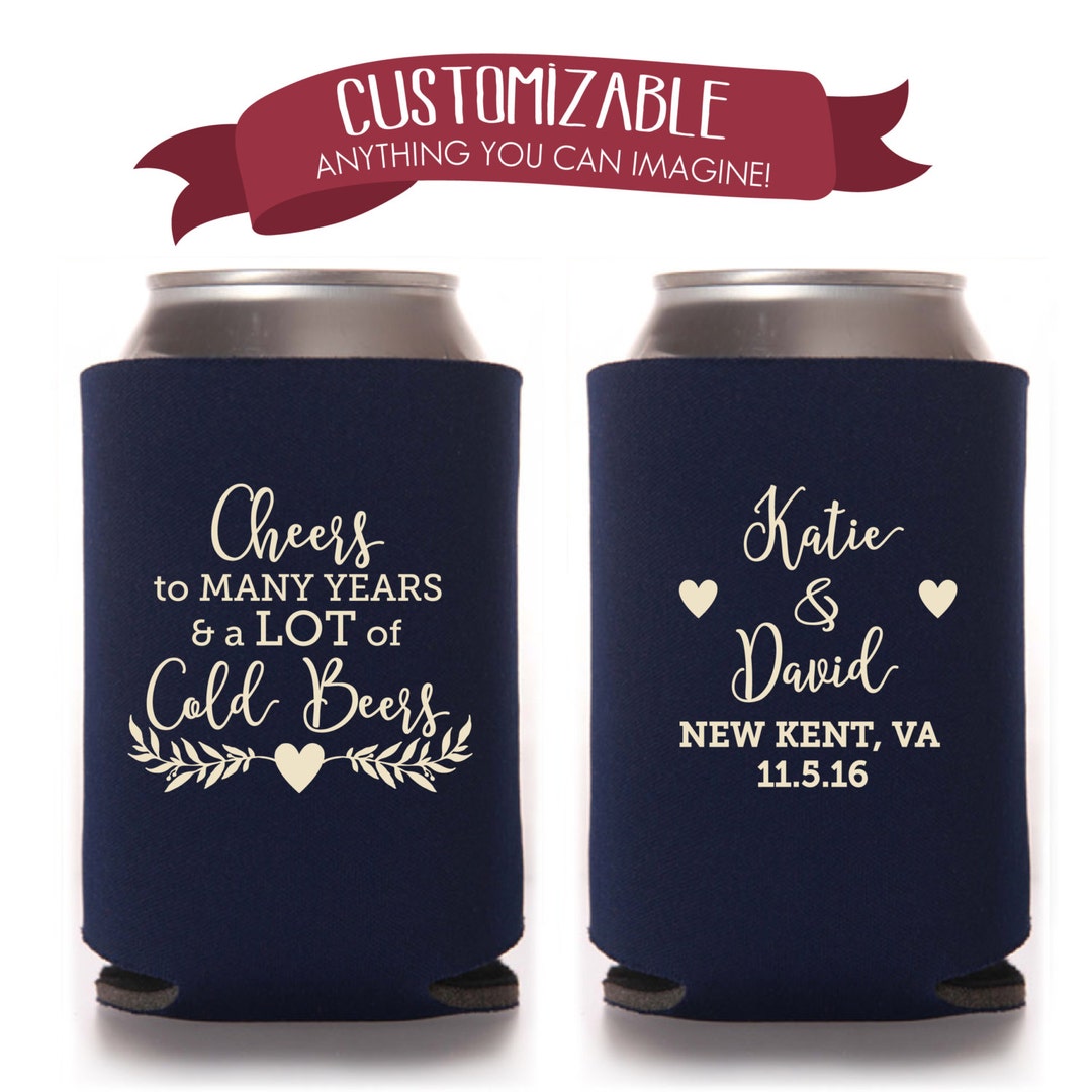 Cheers to Many Years & Cold Beers Cooler Favors Wedding Party Gifts ...