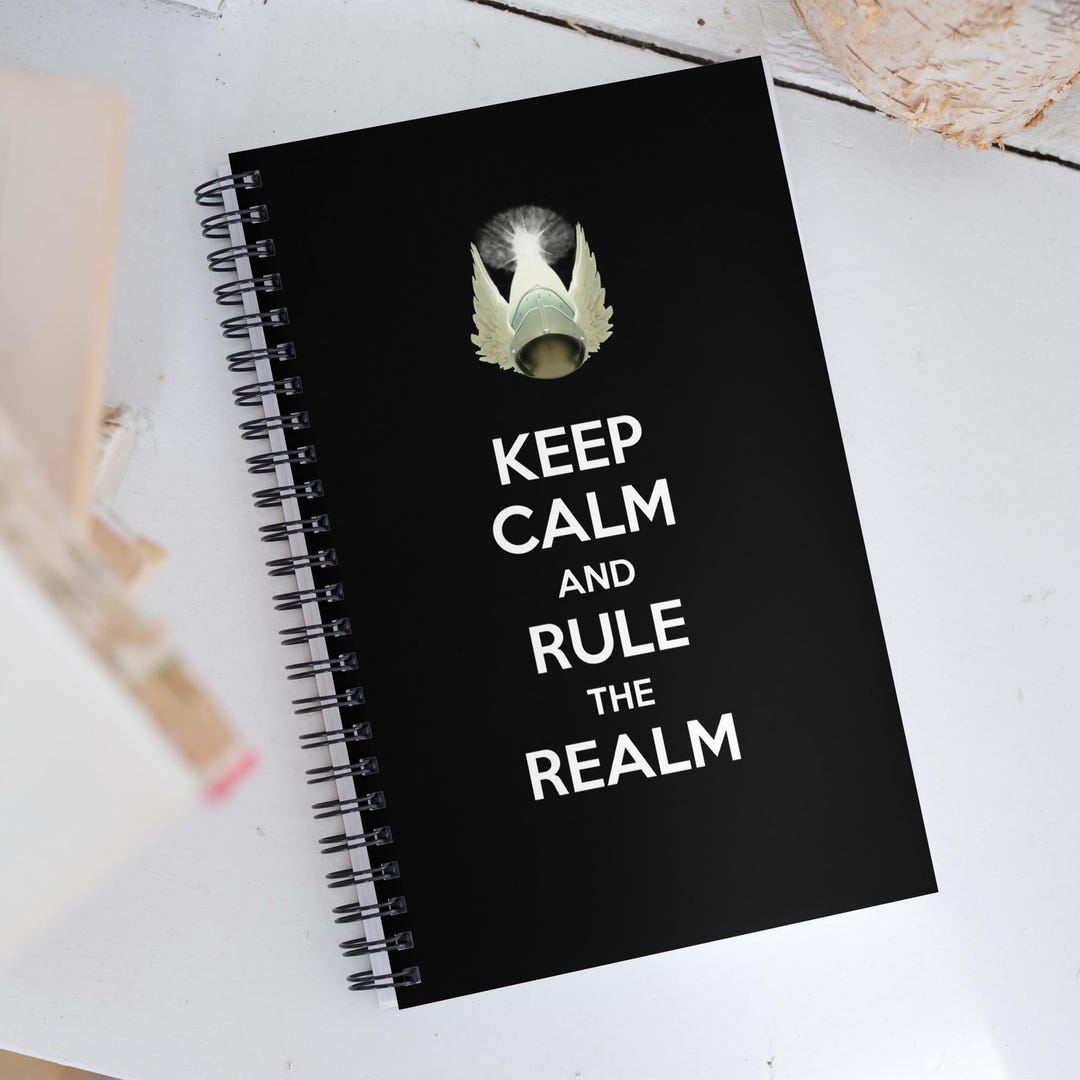 Keep Calm and Rule the Realm - Spiral Notebook - Tolkien Inspired Art ...