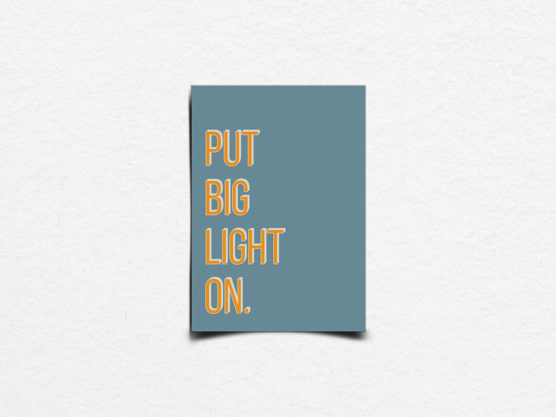 Put Big Light on Colourful Quote Typography Print More Colours ...