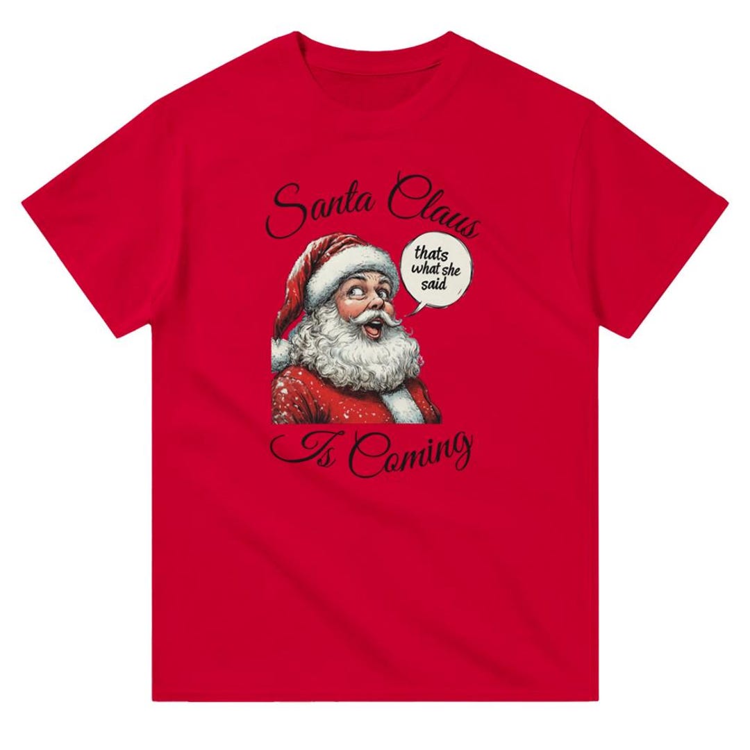 Santa Clause is Coming to Town T-shirt - Etsy
