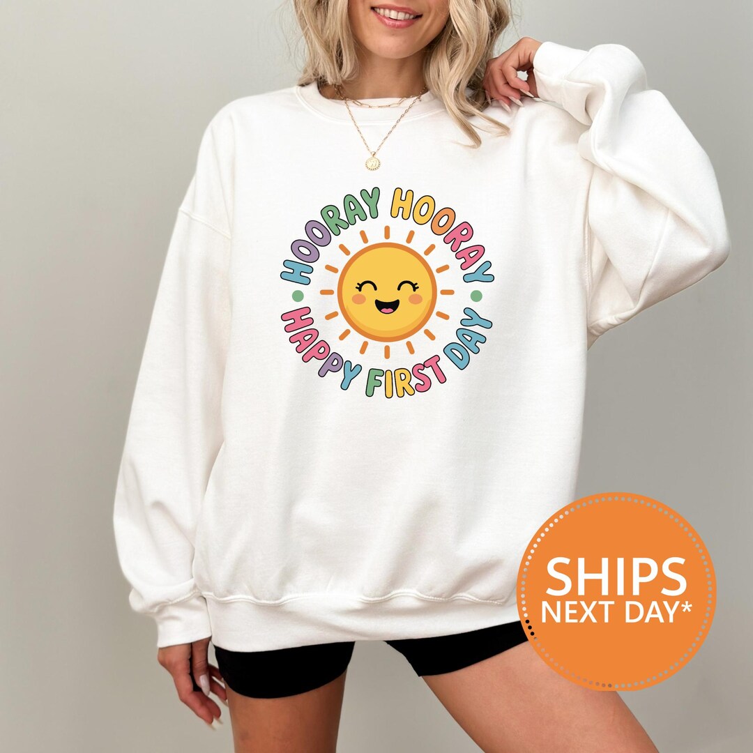 Happy First Day of School Crewneck Sweatshirt, Teacher Hoodie, Cozy ...