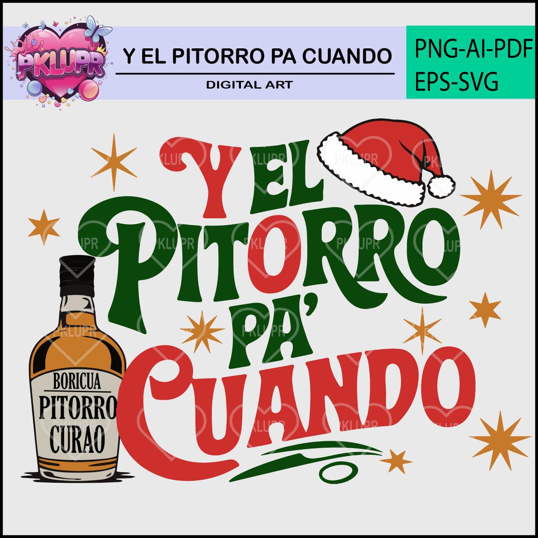 Y El Pitorro Pa Cuando - Etsy