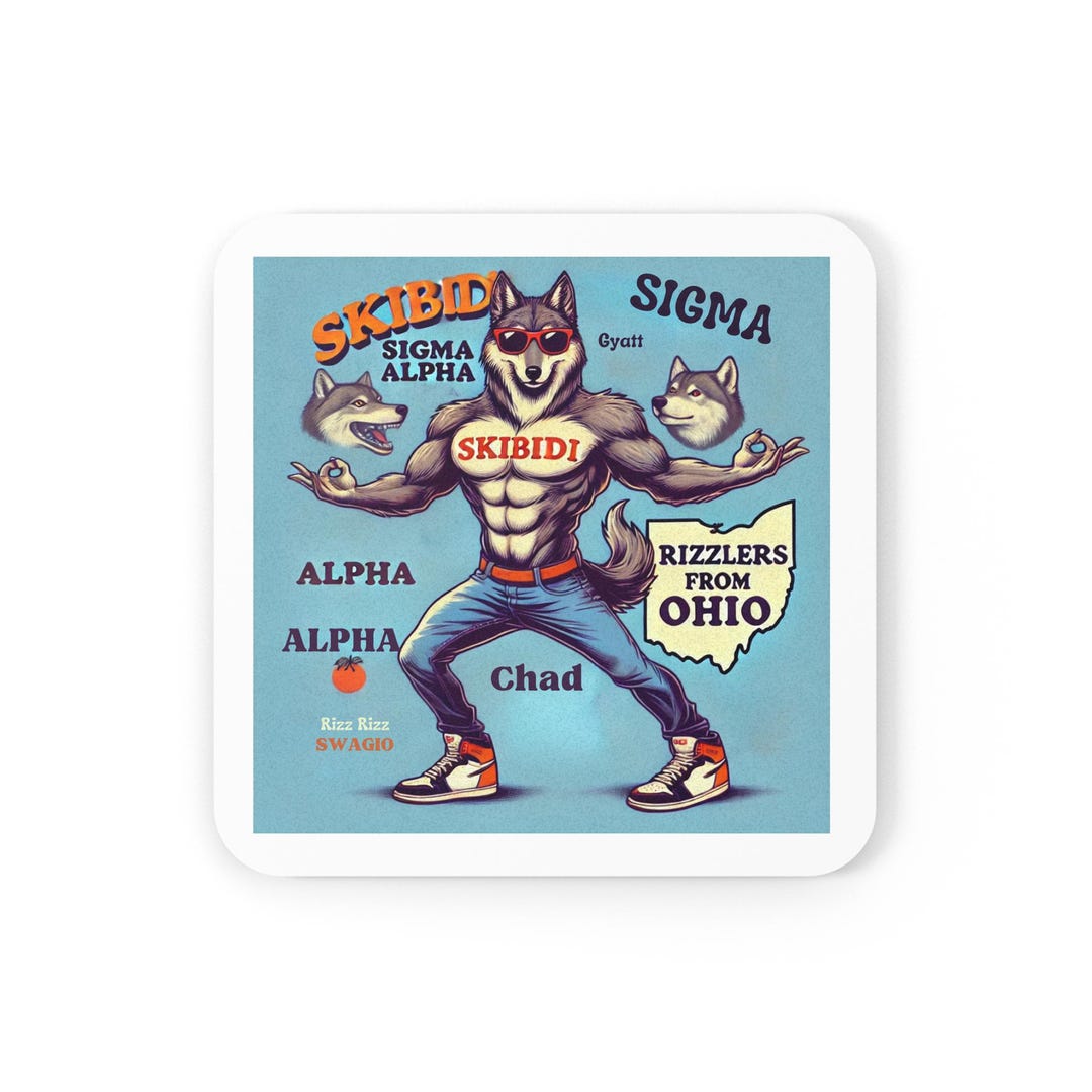 Skibidi Chad Alpha Sigma Wolf Rizz Ohio Coaster Protect Your Surface ...