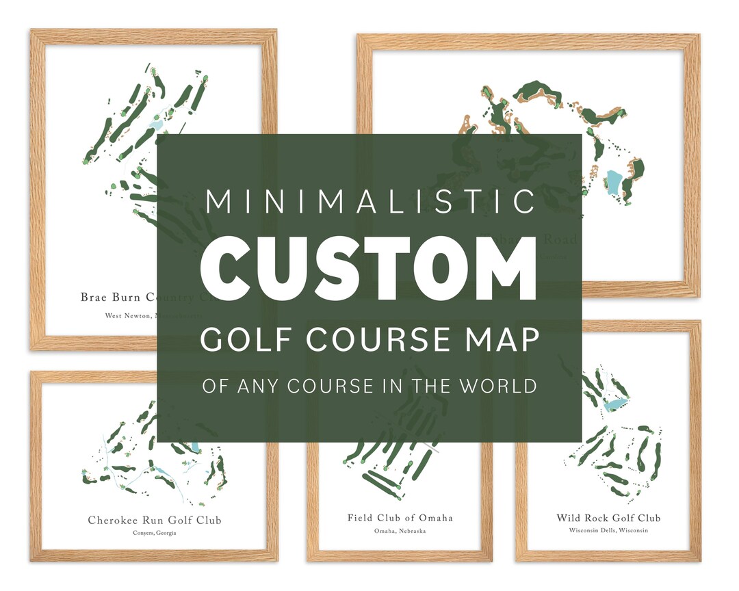 CUSTOM Golf Course Map Minimalist-style Print W/ Frame Gifts for ...