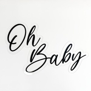 Oh Baby Acrylic Sign, Black Acrylic, Sign for Baby Showers. - Etsy