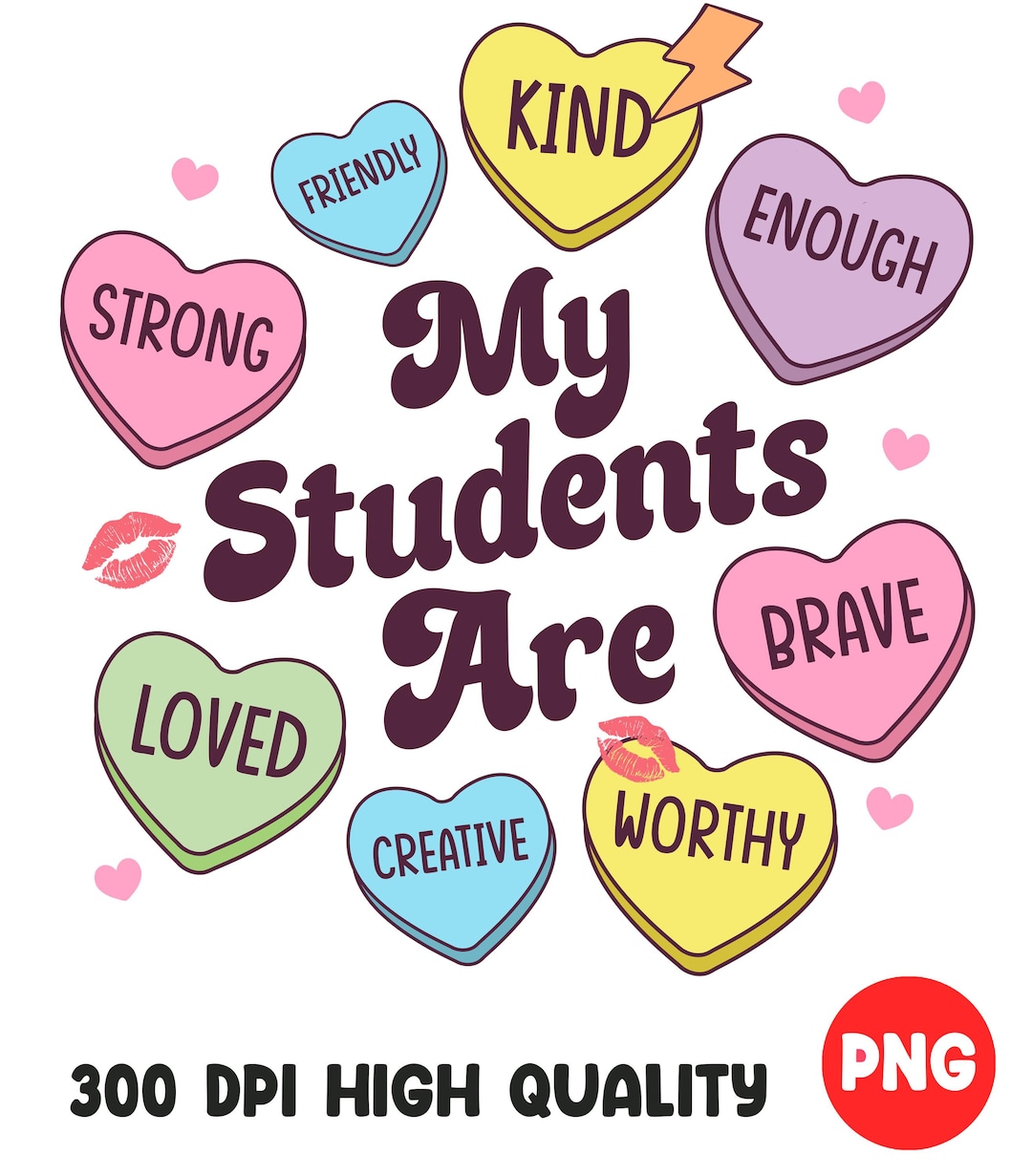 My Students Are Valentine Png, Positive Affirmations Hearts, Teacher ...