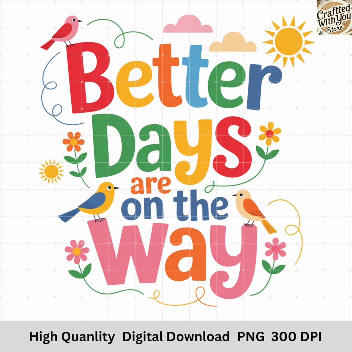 Better Days Are on the Way Png, Boho Hippie Png, Better Days Png ...