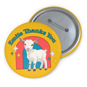 Emile Thanks You Custom Pin Buttons - Whimsical Goat Design for ...