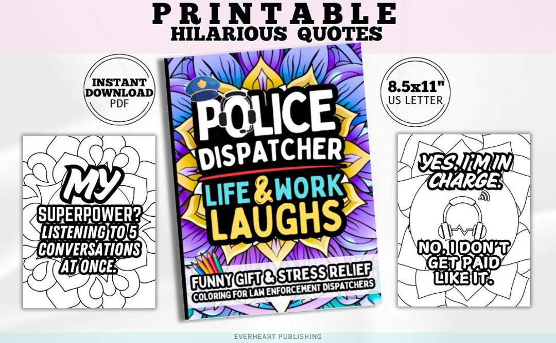 Police Dispatcher Life & Laughs Funny Gift Coloring Book for ...