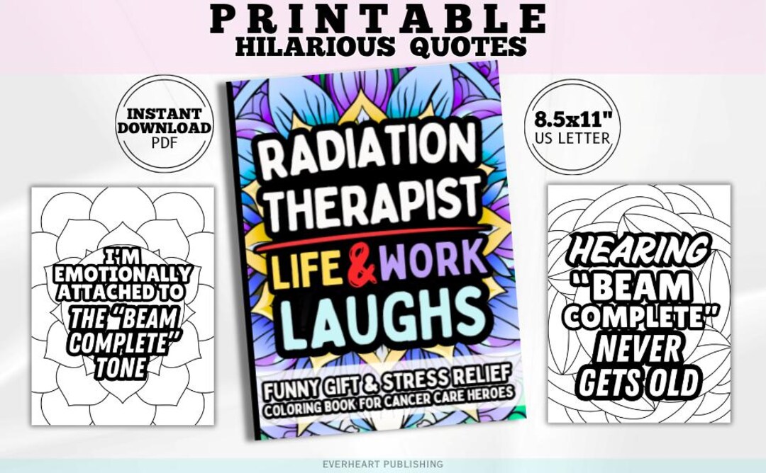 Radiation Therapist Life Laughs Funny Gift Coloring Book for Radiation ...