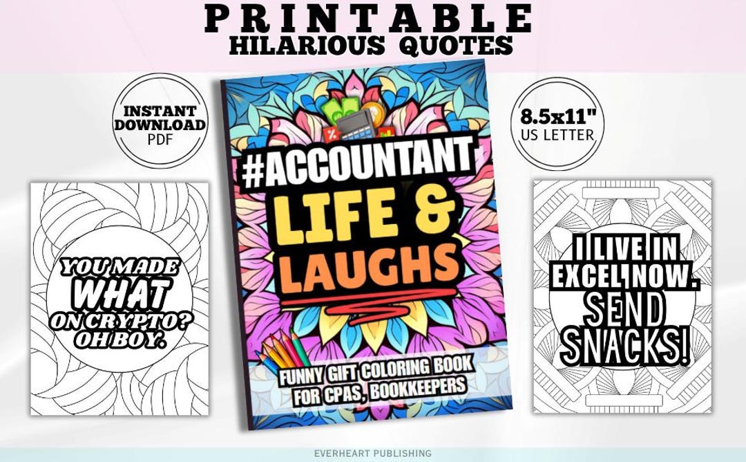 Accountant Life Laughs Funny Relatable Adult Coloring Book for Tax ...
