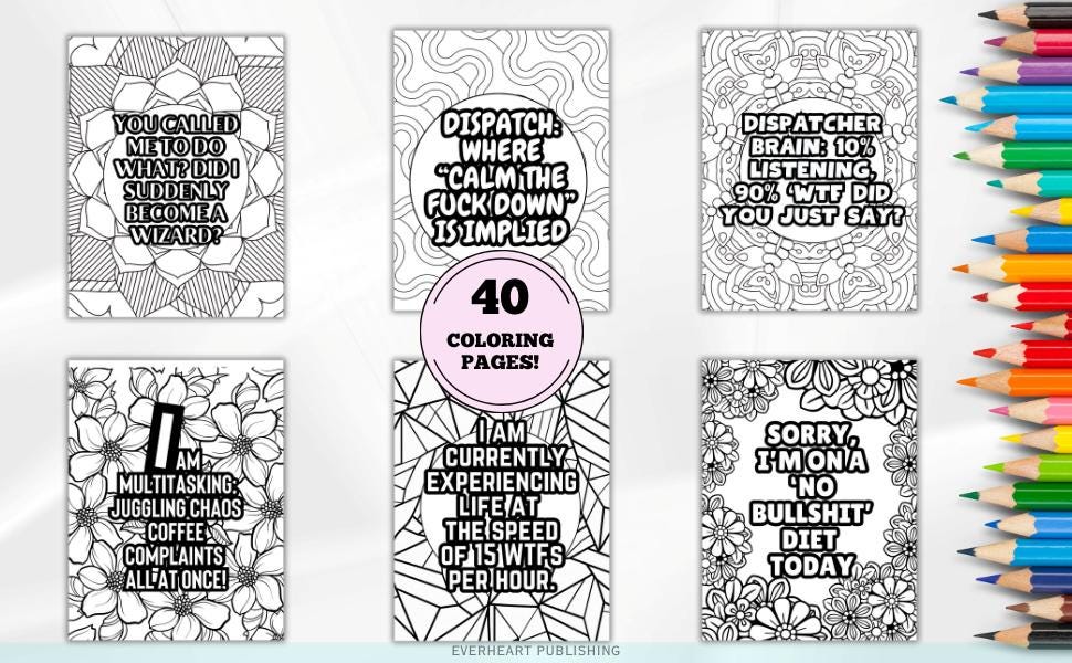Hilarious Dispatcher Quotes Very Relatable Coloring Book for Adults ...