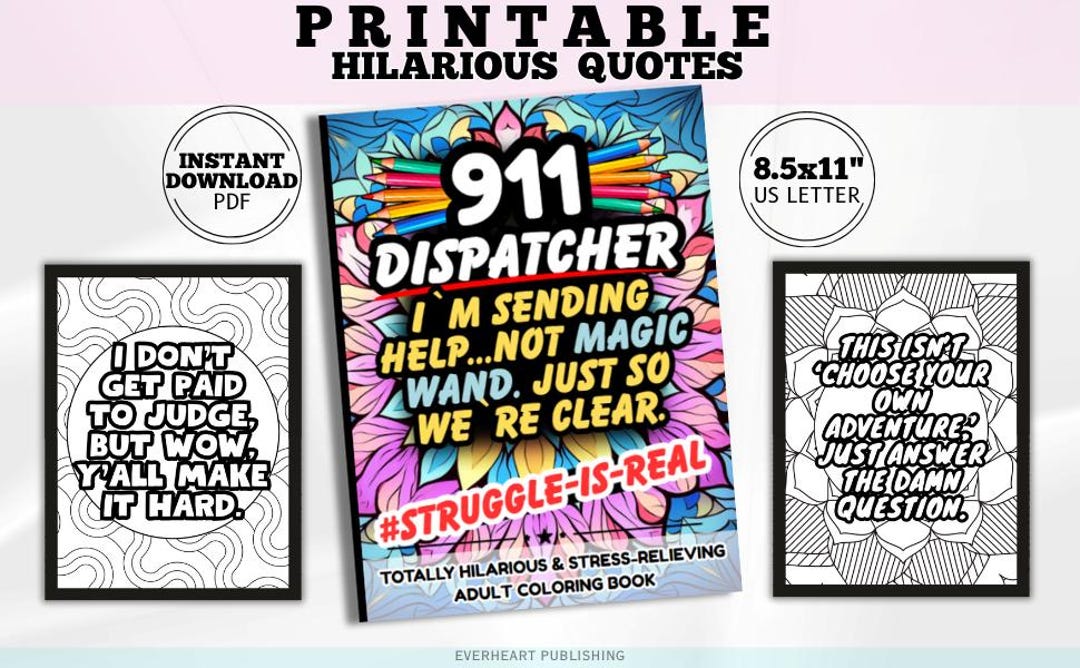 911 Dispatcher Quotes: Hilarious Relatable Coloring Book for Adults ...