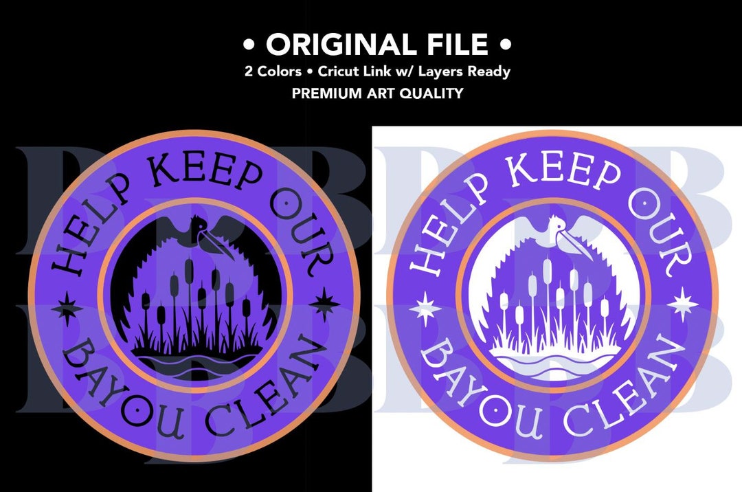 Help Keep Our Bayou Clean SVG • 2 Colors • Cricut Link Ready • Princess ...