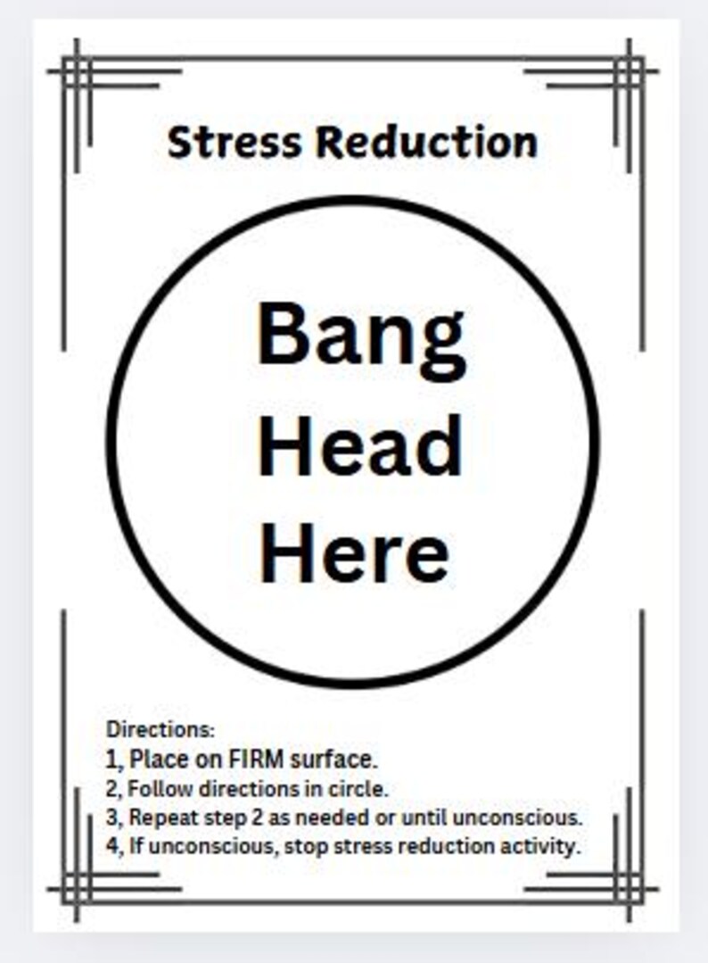 Bang Your Head Here Sign. Instant Stress Reduction. Download, Print ...