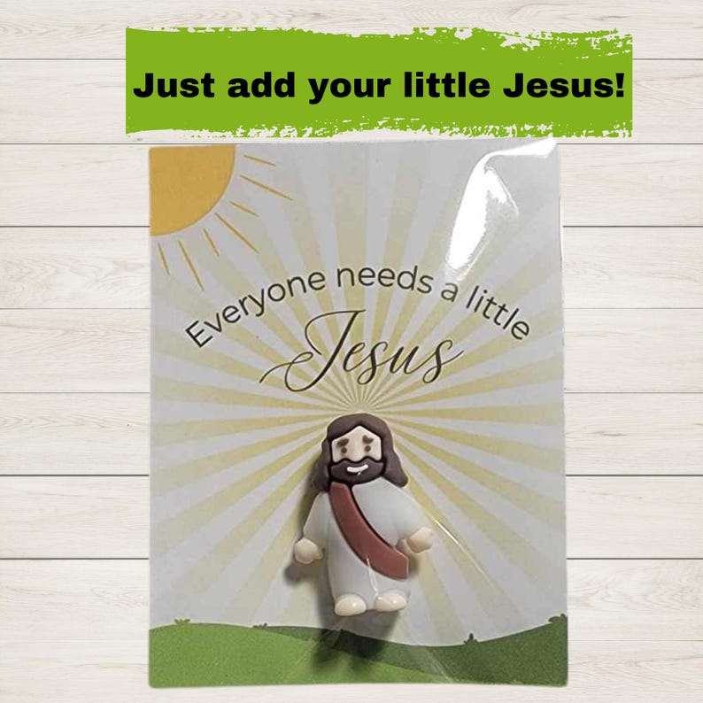 Mini Jesus "everyone Needs a Little Jesus" Printable - Sunday School ...