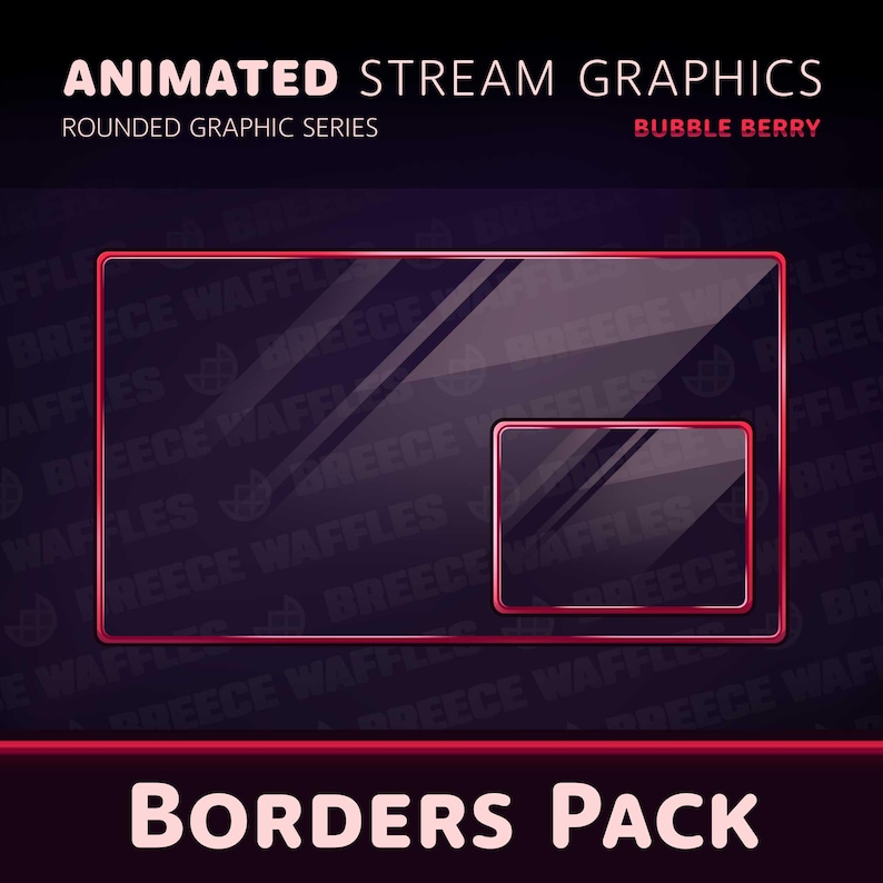 Borders Pack - Stream Package for TWITCH - Rounded Graphic - Animated Borders - Bubble Berry ...