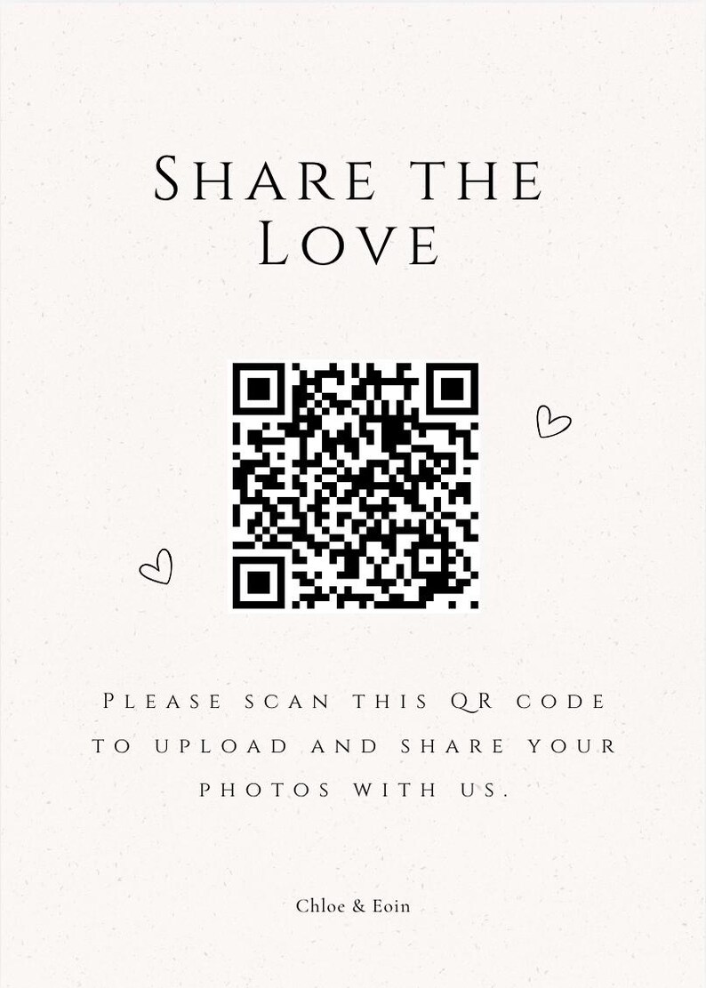 Minimalist "share the Love" QR Code Sign - Upload & Share Wedding ...