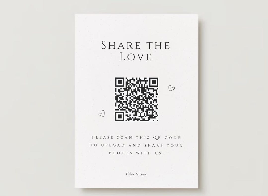 Minimalist "share the Love" QR Code Sign - Upload & Share Wedding ...