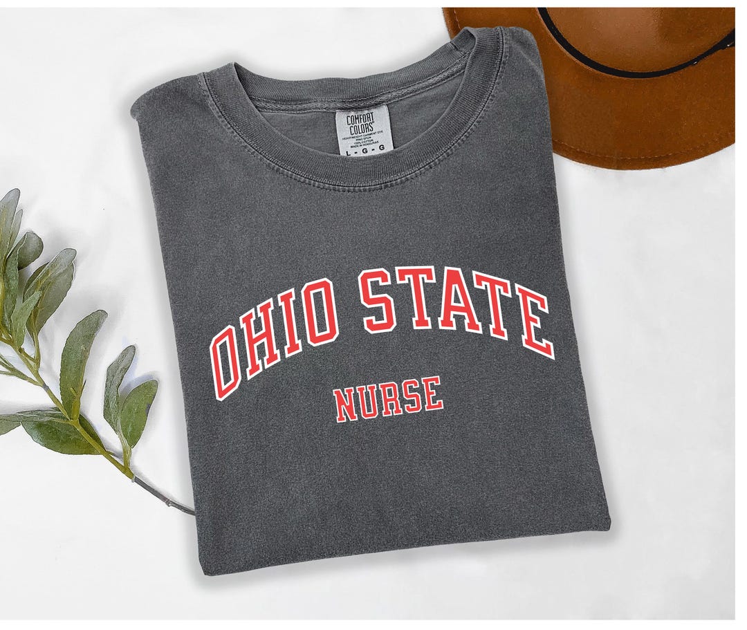 Ohio State Nurse T Shirt Comfort Colors®, Nurse Shirt, Nursing Tee ...