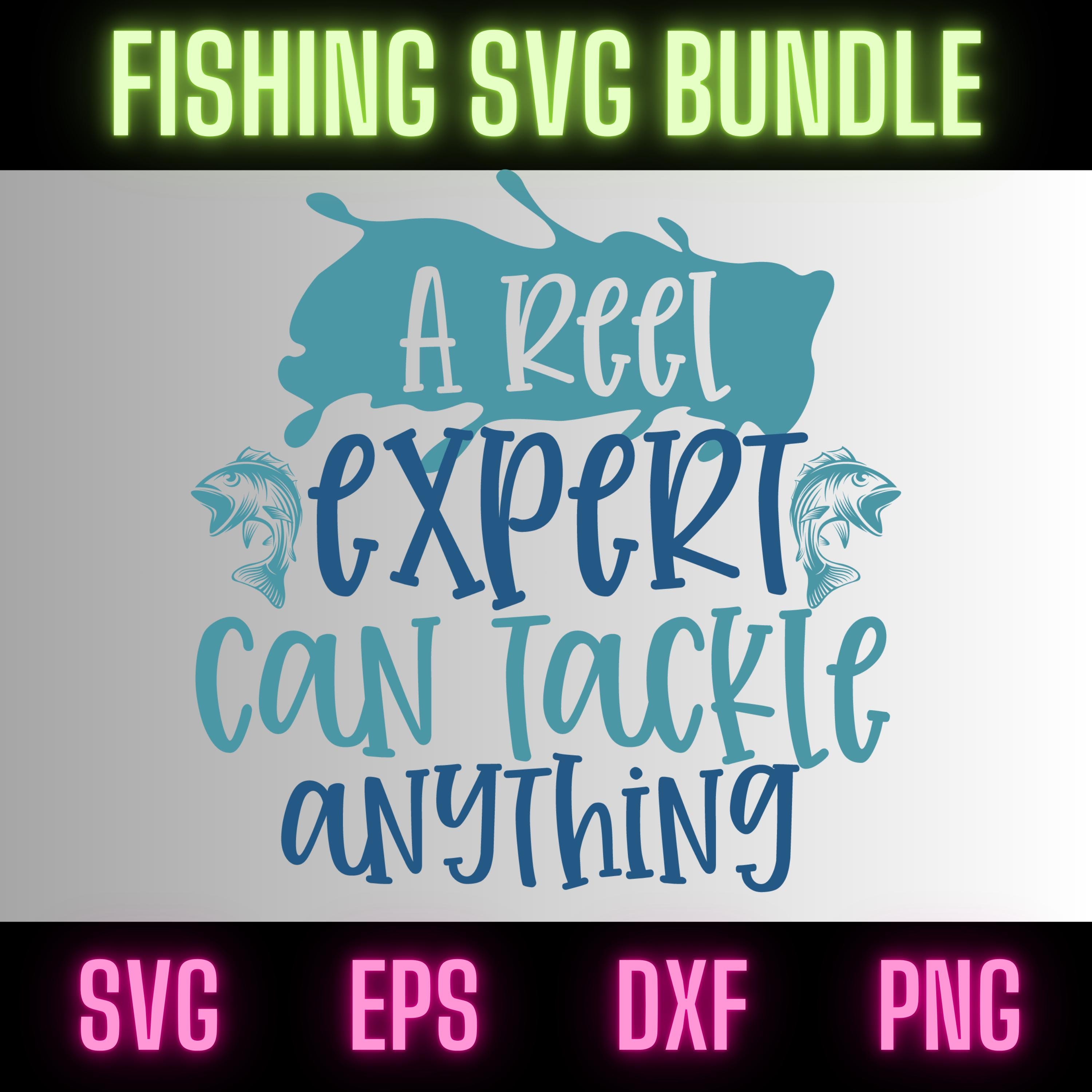 Fishing Svg Bundle, Fishing Svg Sayings, Fishing Svg Decals, Fishing ...