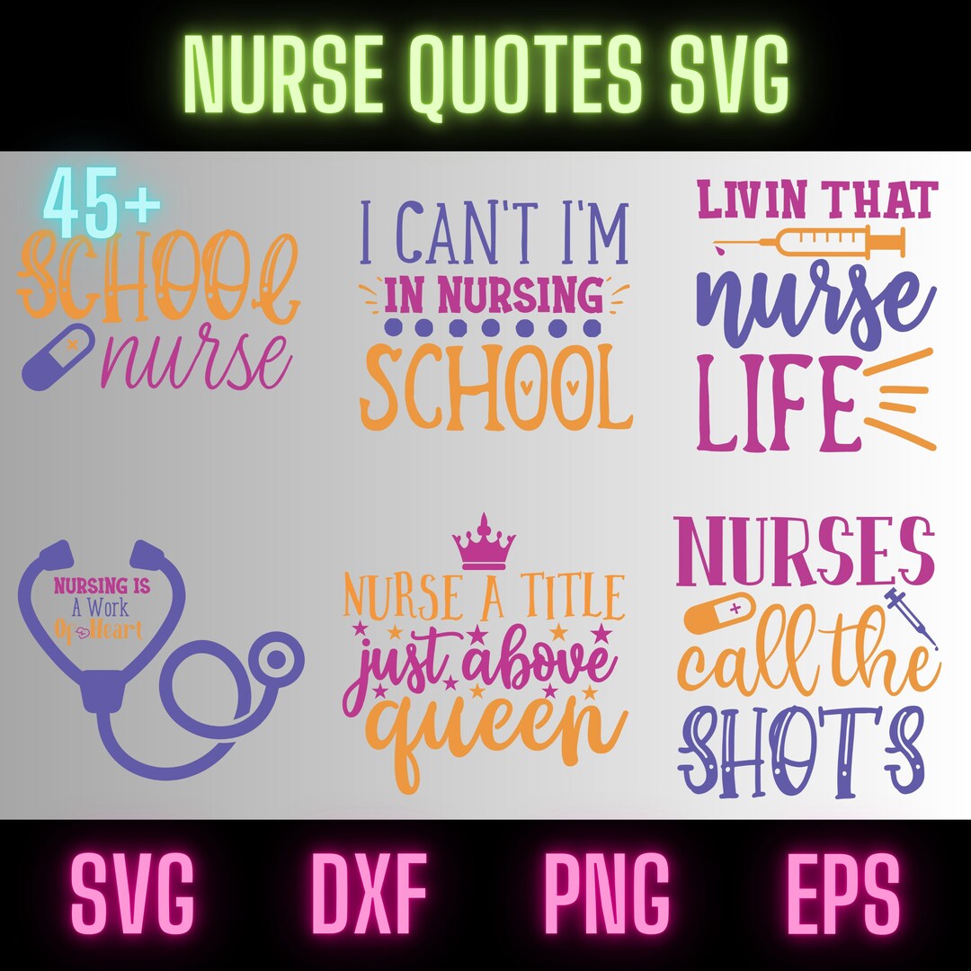 Nurse Quotes Svg, Nurse Svg Bundle, Nurse Life, School Nurse Svg ...