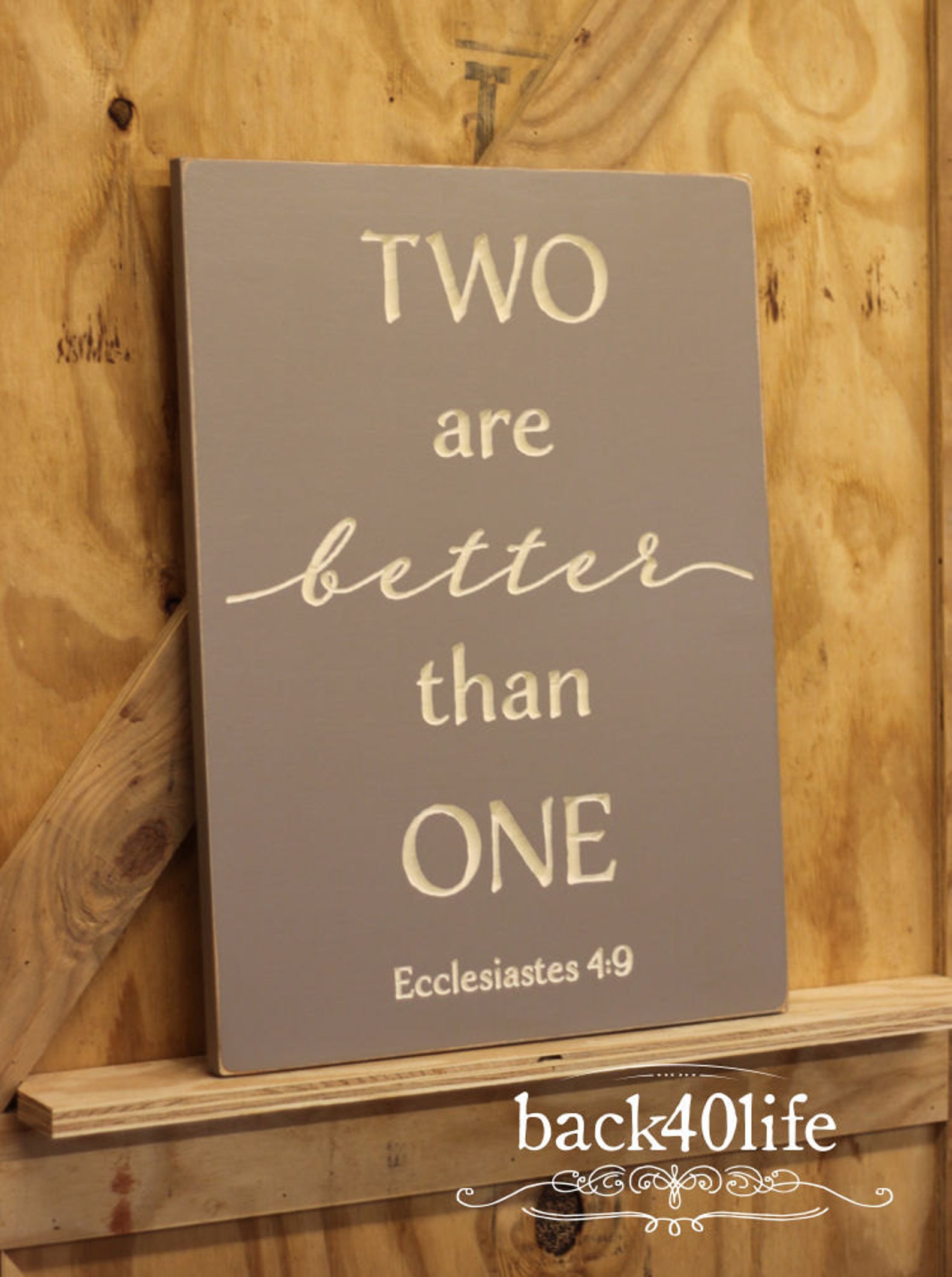Two Are Better Than One - Ecclesiastes 4:9 Wooden Sign (w-063b ...
