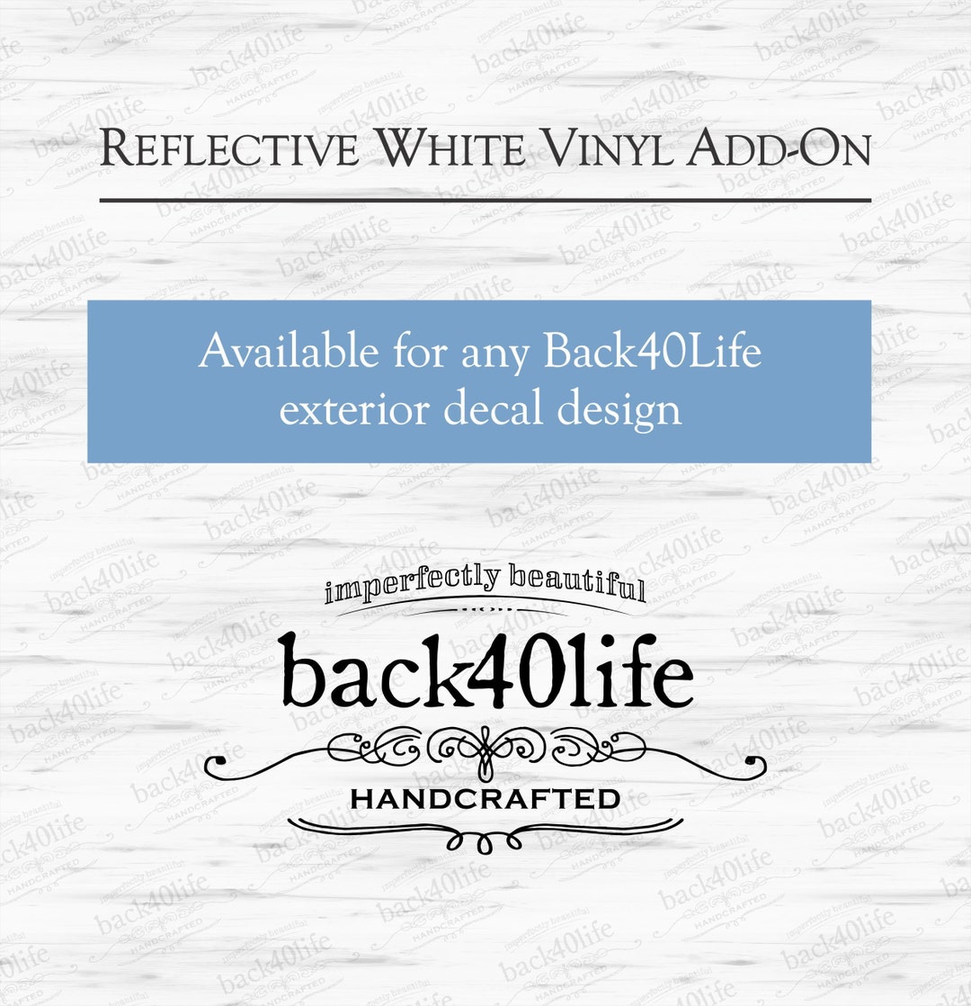 Reflective White Vinyl for Back40life Exterior Decals - Etsy