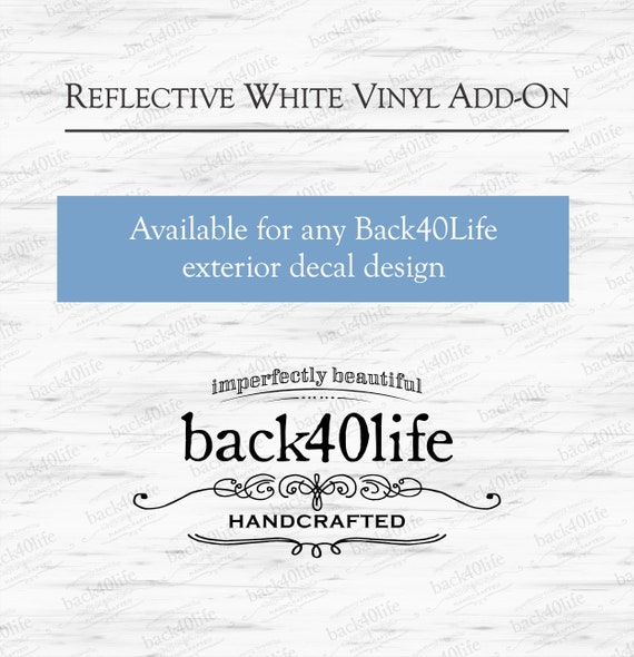 Reflective White Vinyl for Back40life Exterior Decals - Etsy