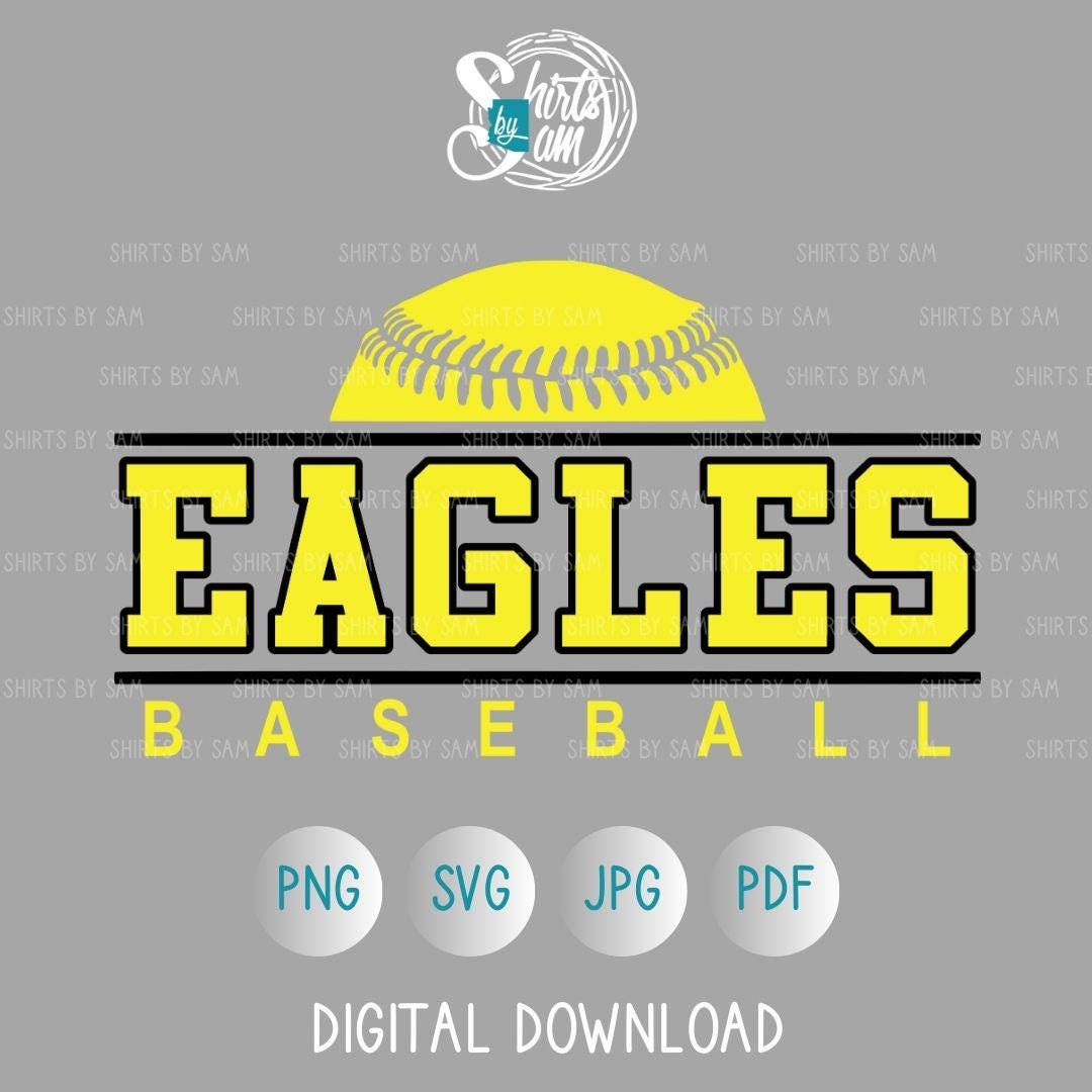 EAGLES Baseball Svg/png/jpeg/pdf Digital Download. Baseball Team Shirt ...