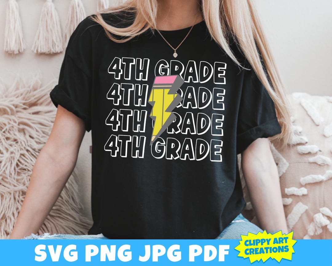 4th Grade SVG, School Png, 4th Grade Png, 4th Grade Shirt Svg, 4th ...