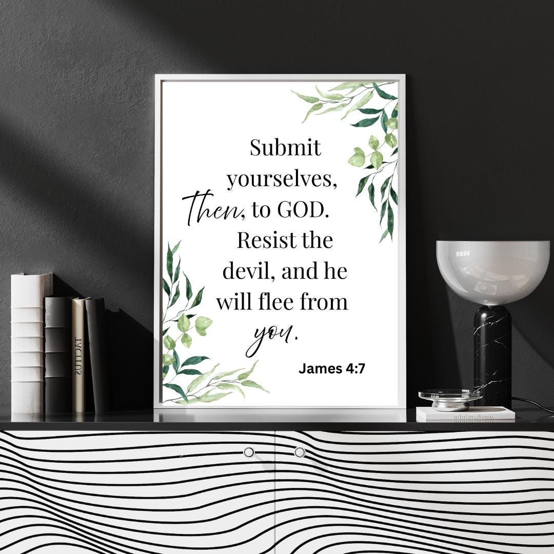 Bible Verse Wall Art, James 4:7, Digital Print for Strength, Surrender ...