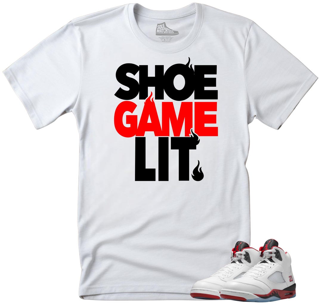 Shirt to Match Jordan 5 Retro Fire Red SHOE GAME LIT Sneaker Matching ...
