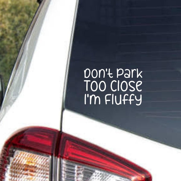 Don T Park Too Close Sticker - Etsy